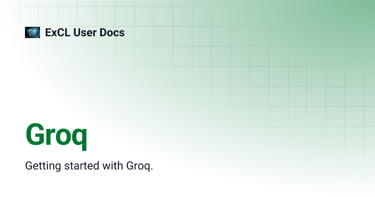 Groq | ExCL User Docs