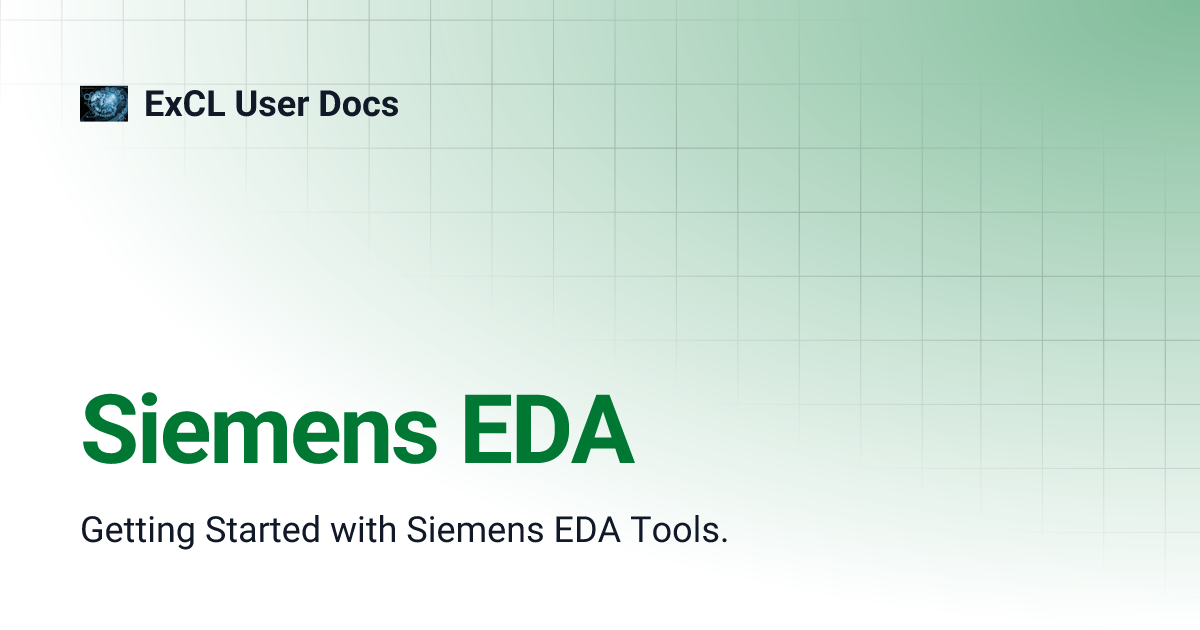 Siemens EDA | ExCL User Docs