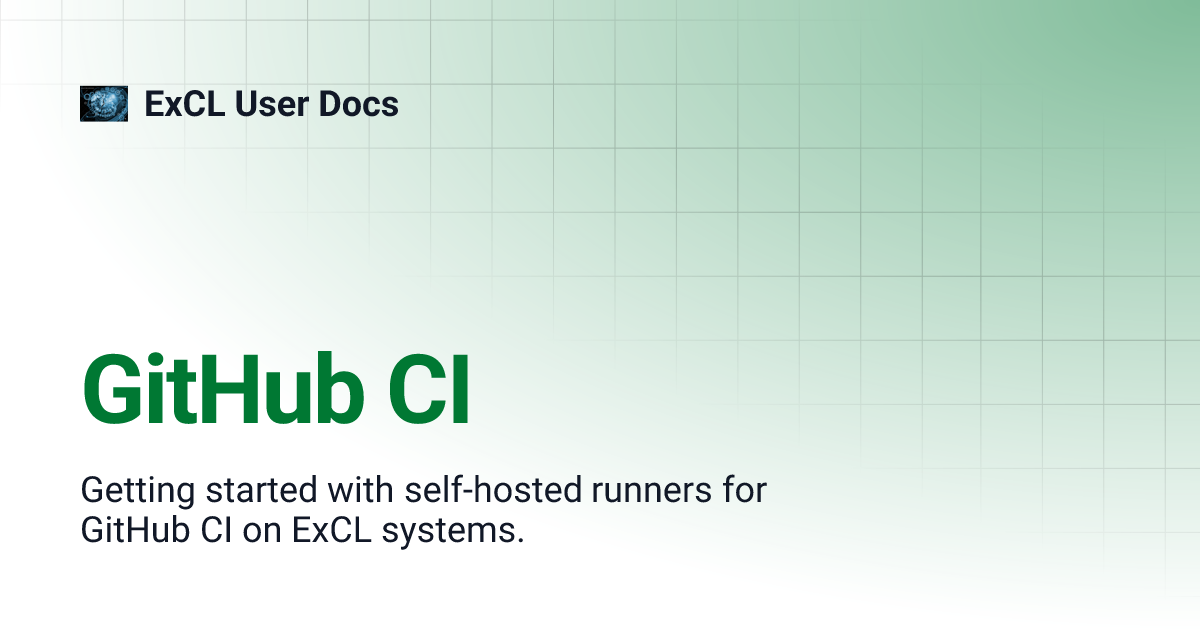 GitHub CI | ExCL User Docs